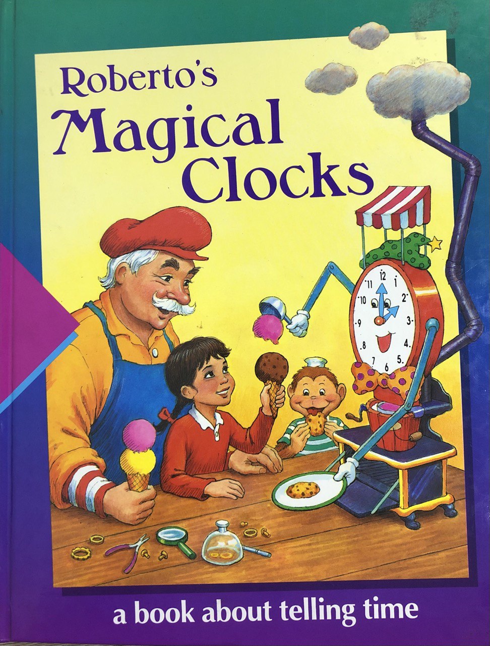 Roberto's Magical Clocks: A Book About Telling Time - Books n Bobs